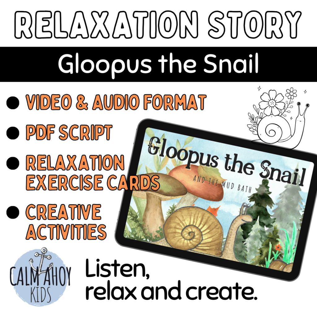 Gloopus the Snail - Relaxation Story Kit - Calm Ahoy Kids